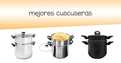 ¿Cuál es la mejor cuscusera del momento? [top 3 ]